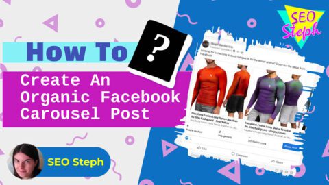 How To Create Carousel Posts on Facebook For Free | SEO Steph